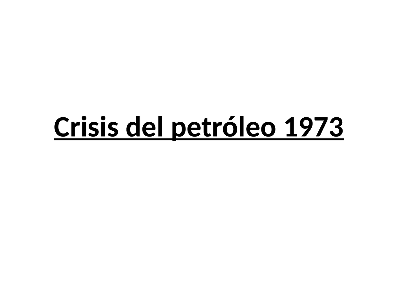 CRISIS DEL PETROLEO 1973 | Diapositivas de Historia - Docsity