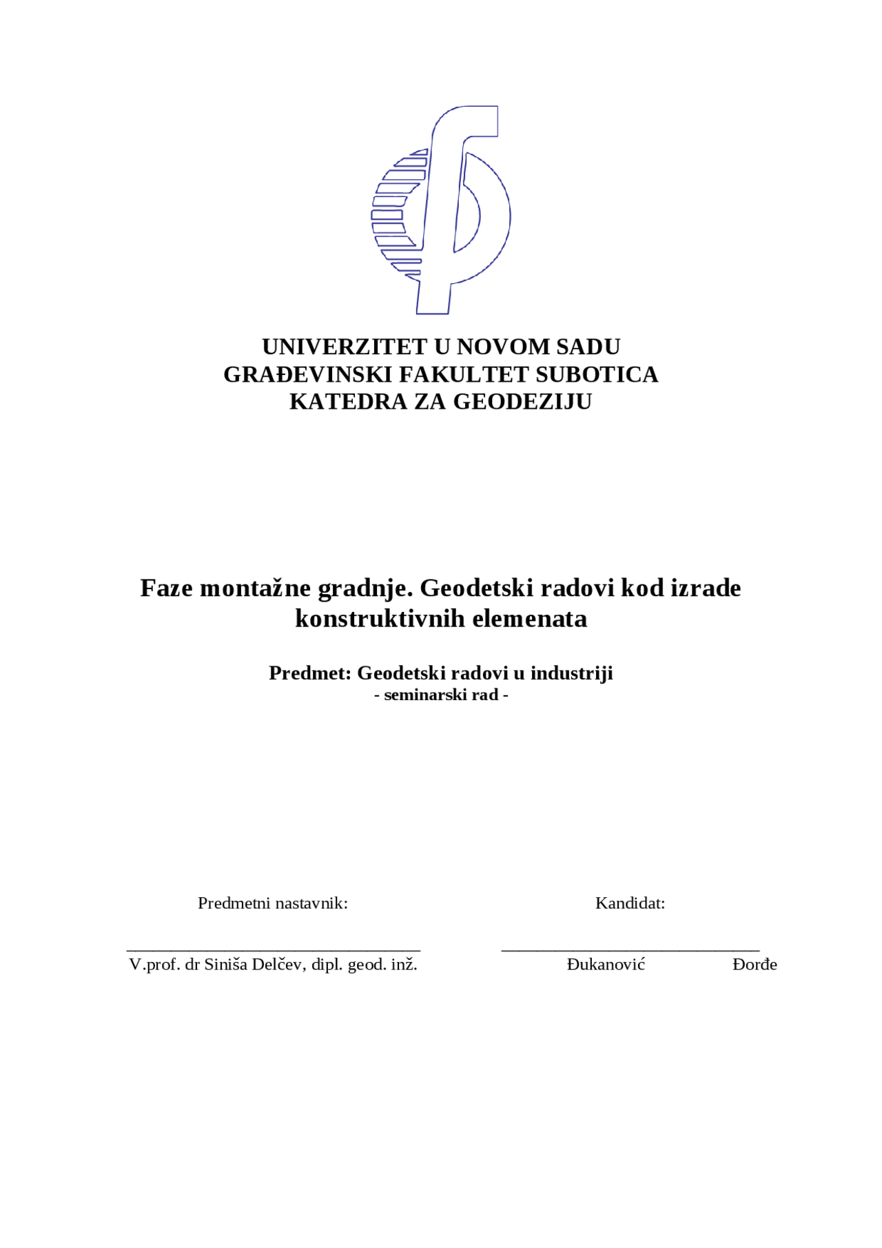 Geodetski radovi u industriji | Rezime' predlog Geoinformacija | Docsity