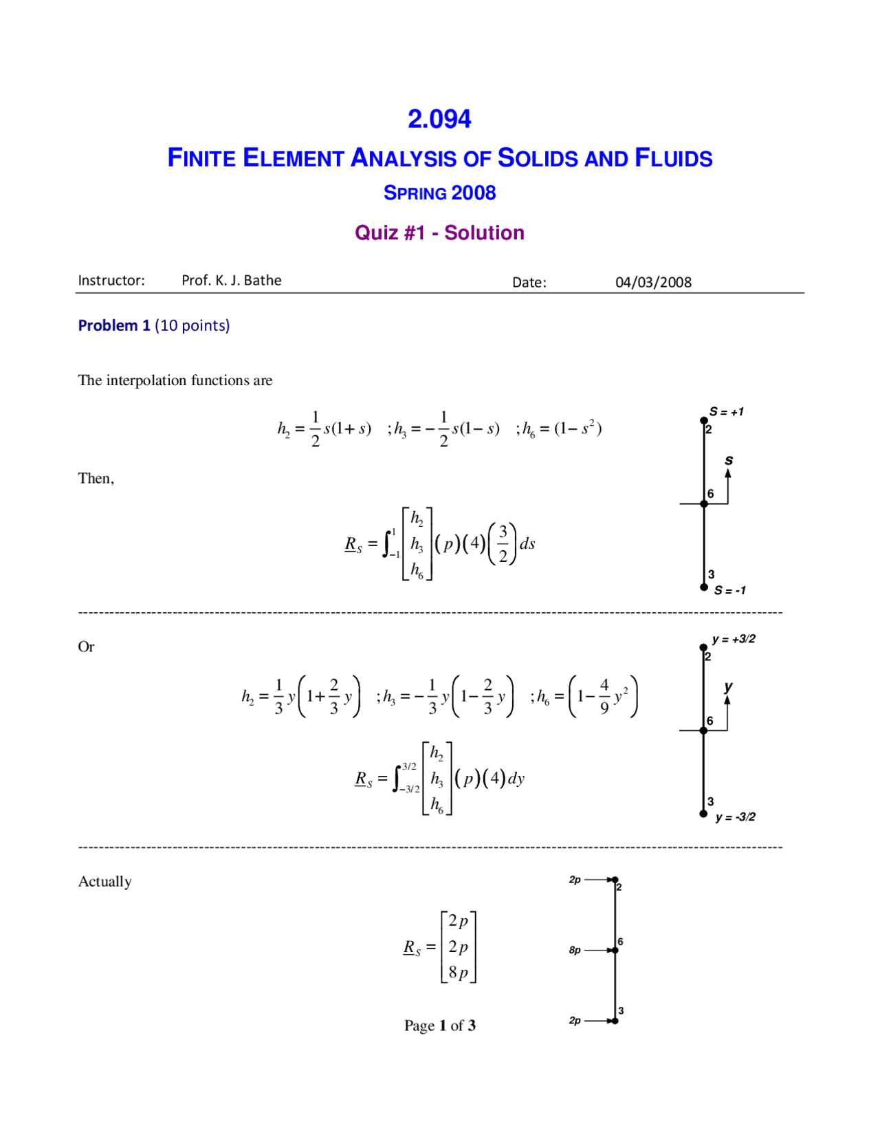 Finite Element Analysis Of Solids And Fluids Ii Quiz 1 Solutions 2008