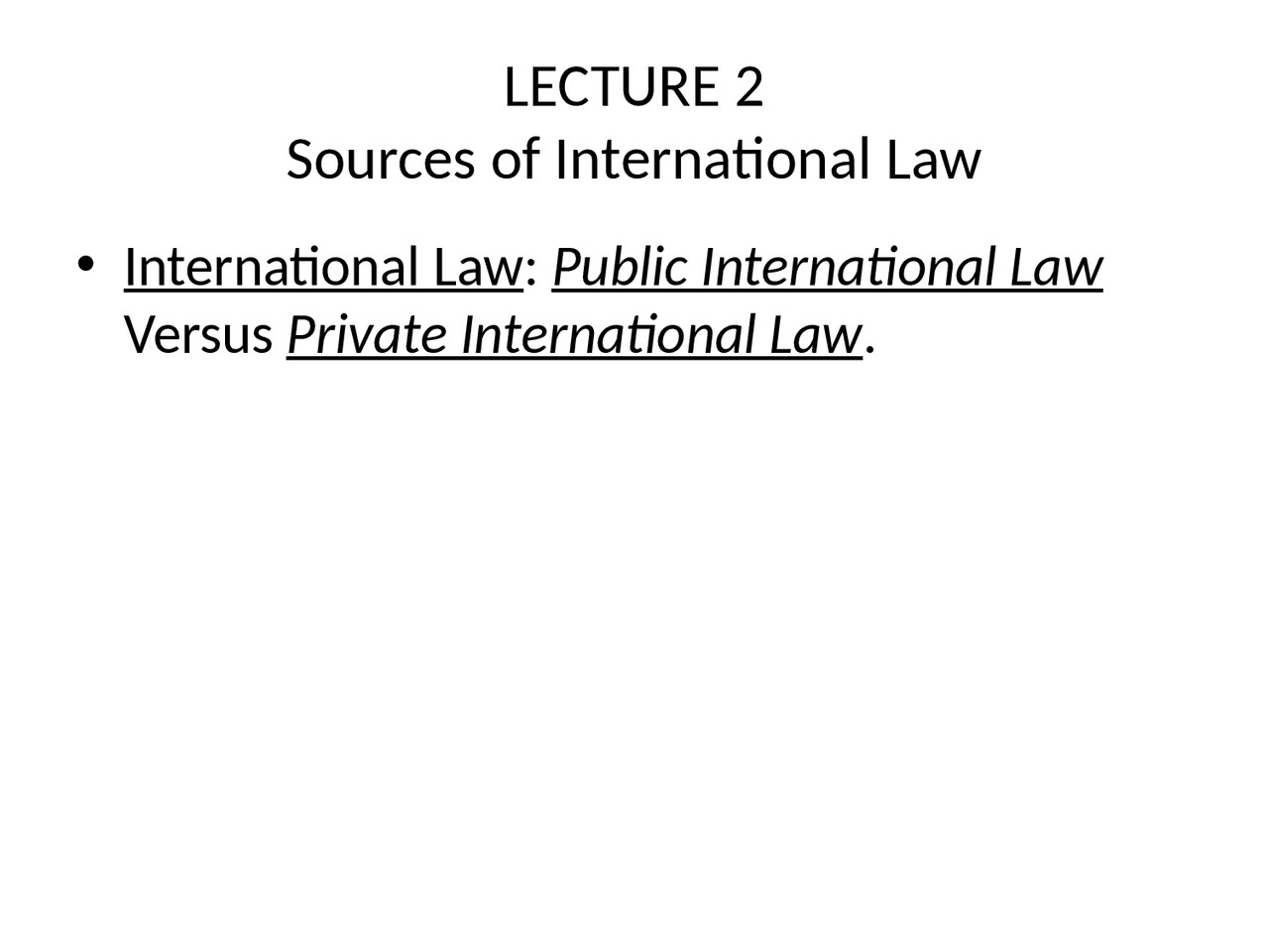 Public International law: Sources - Docsity