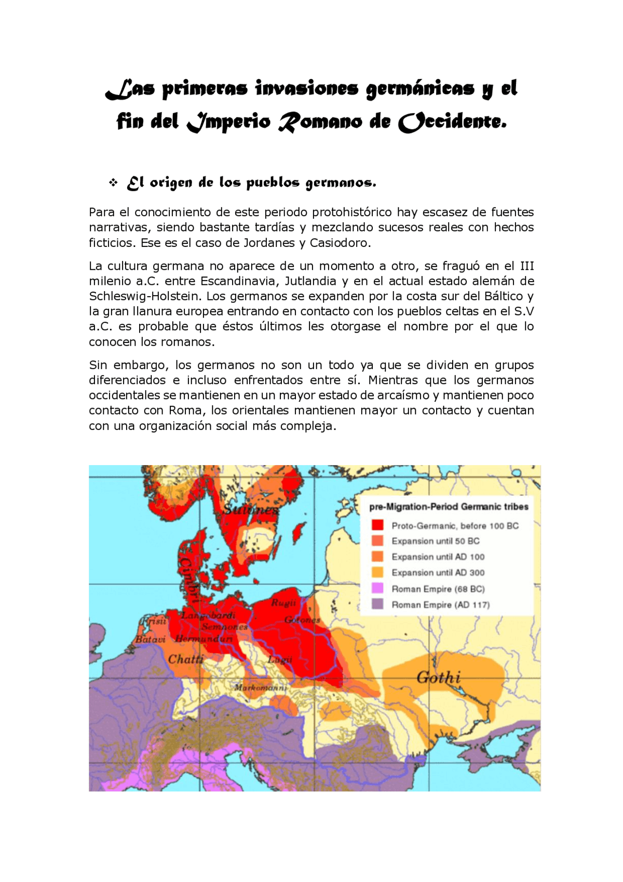 Las primeras invasiones germánicas y el fin del Imperio Romano de ...