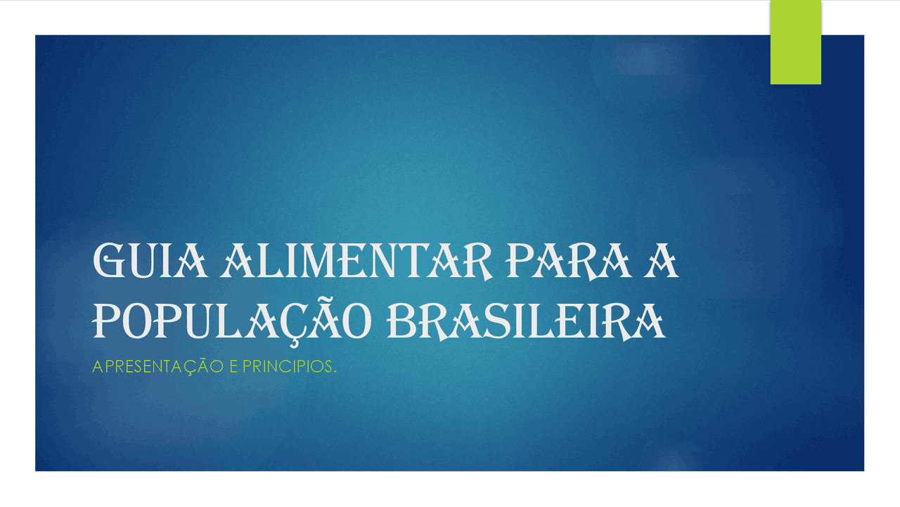 Guia alimentar para a população brasileira. - Docsity