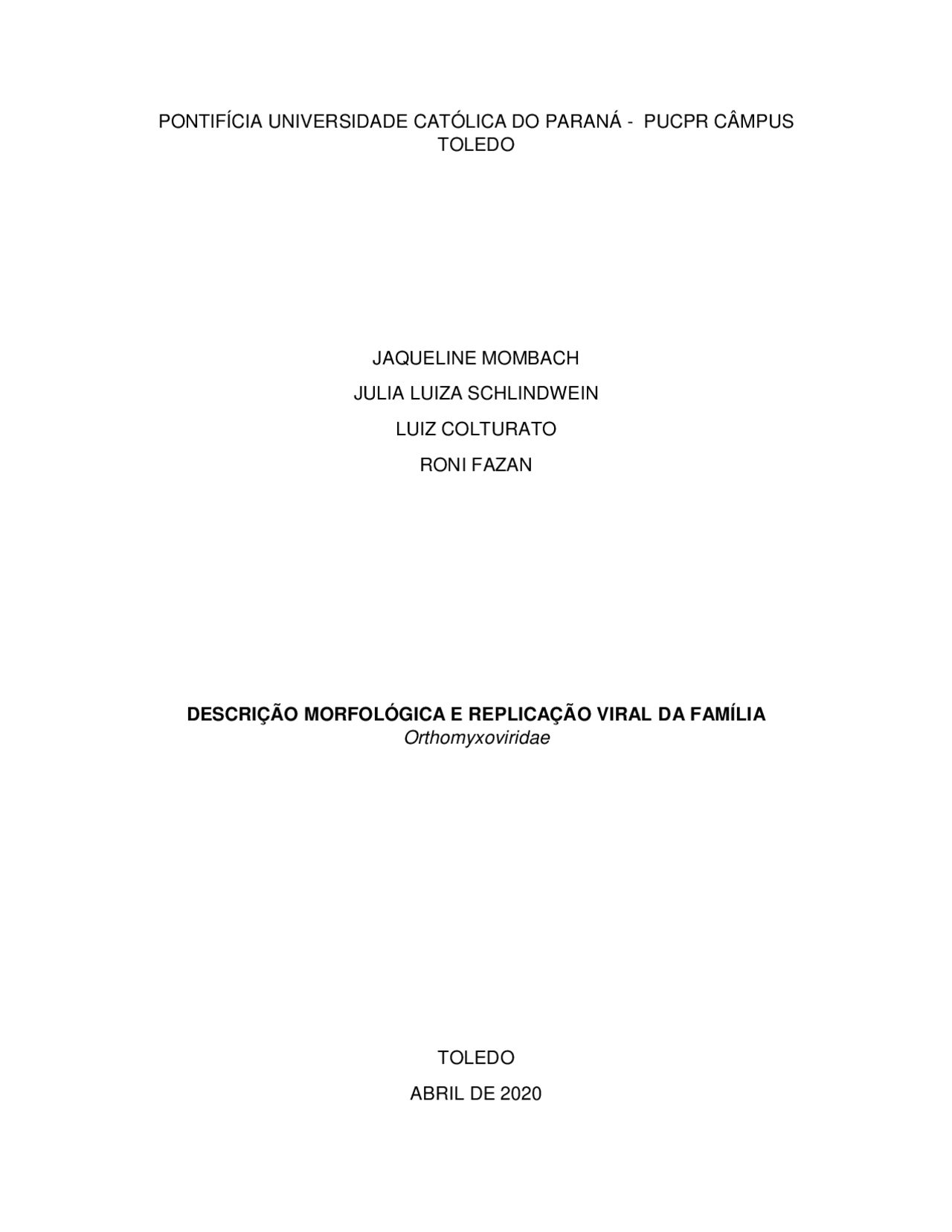 Orthomyxoviridae Morfologia E Replicação Docsity