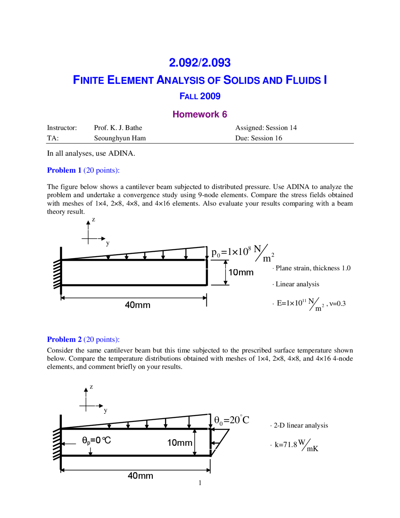 Finite Element Analysis Of Solids And Fluids I Homework 6 Docsity