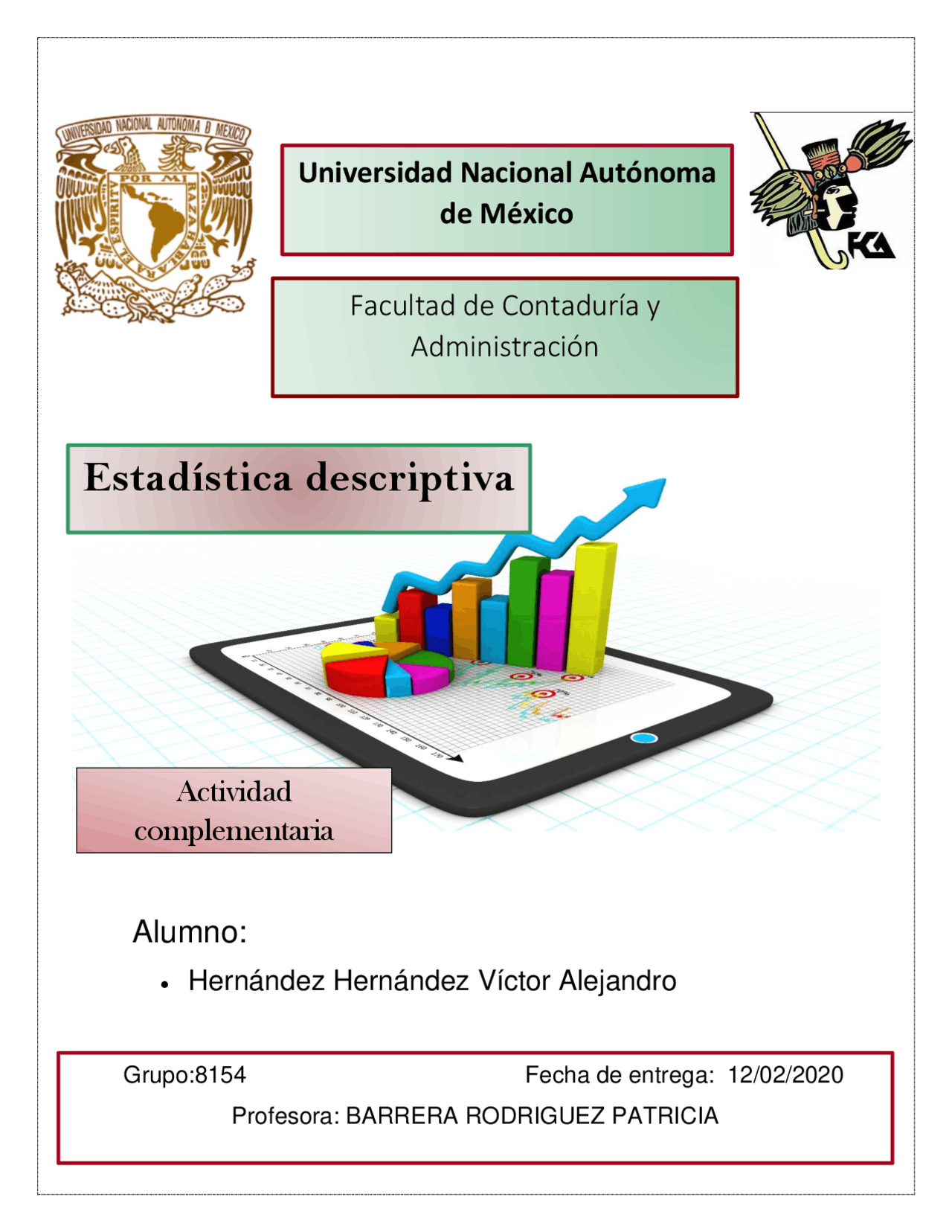 Actividad complementaria 1 Estadistica Descrptiva | Ejercicios de Estadística Descriptiva | Docsity