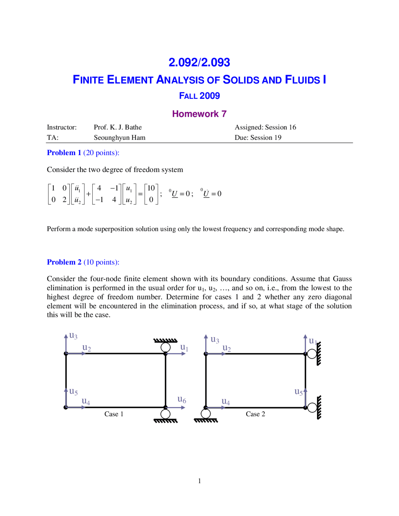 Finite Element Analysis Of Solids And Fluids I Homework 7 Four