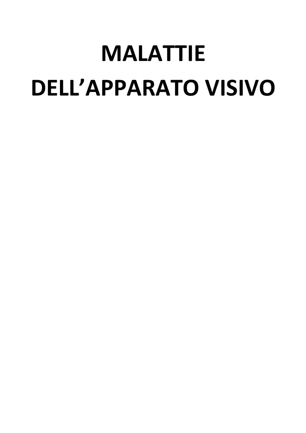 Sbobinatura completa esame di "Malattie dell'apparato visivo" - Docsity