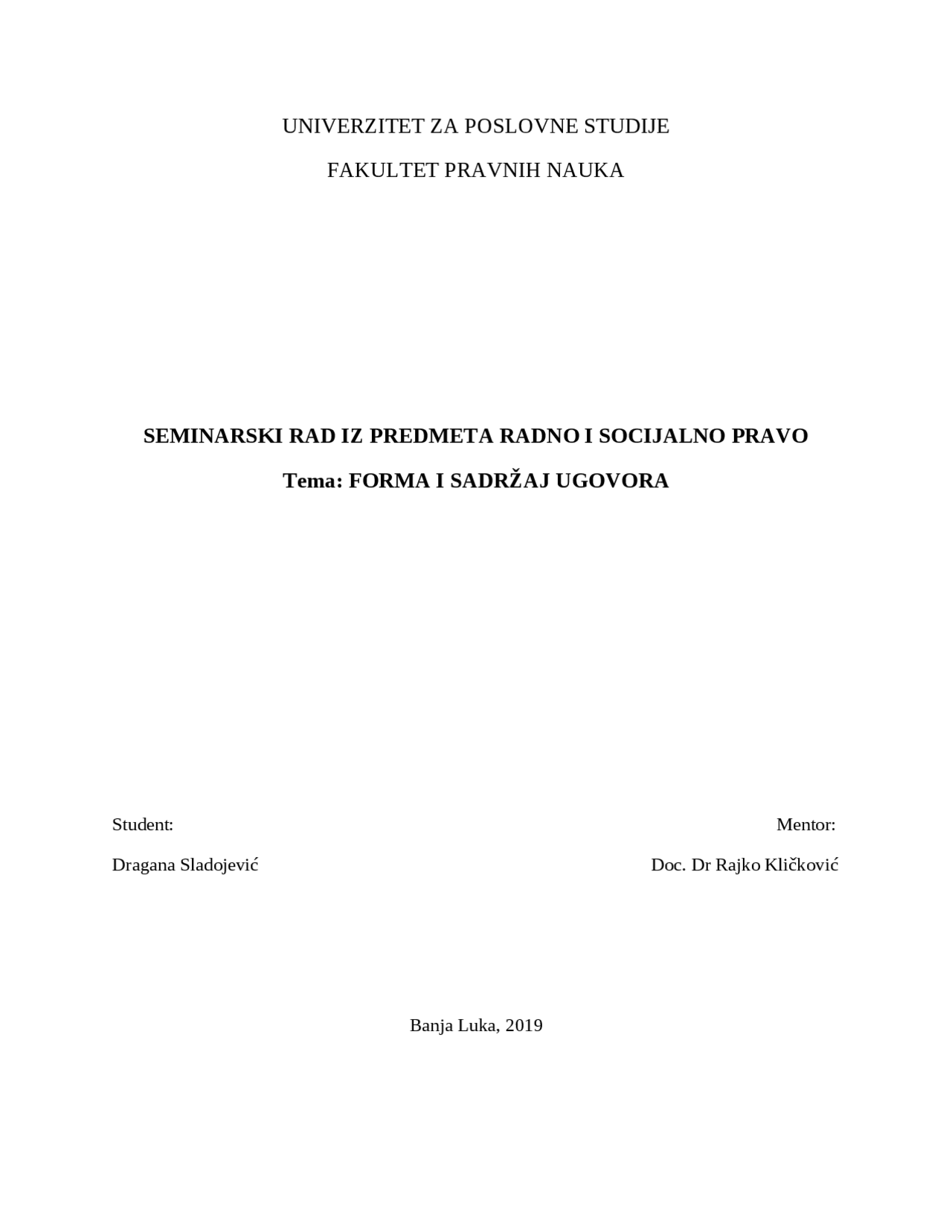 Forma i sadrzaj ugovora | Rezime' predlog Radno pravo - Docsity