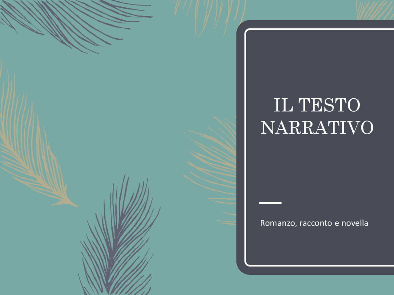 Lezione: Narrativa, i generi letterari | Slide di Italiano | Docsity