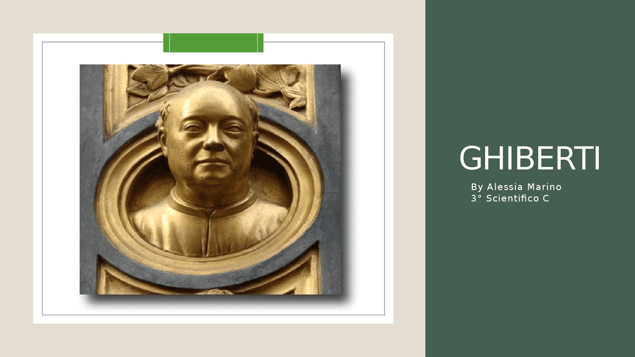 Lorenzo Ghiberti ( scuoltore/ pittore ) Vita e opere - Docsity
