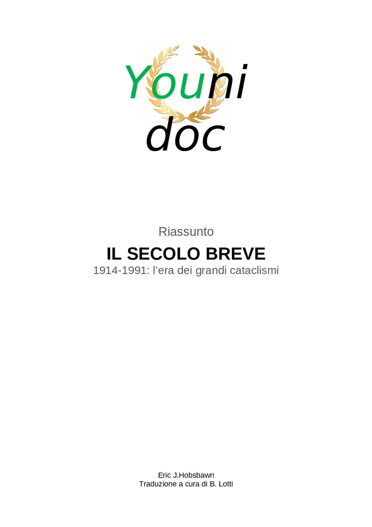 Eric. J. Hobsbawn, Il Secolo breve-1914-1991: l'era dei grandi ...