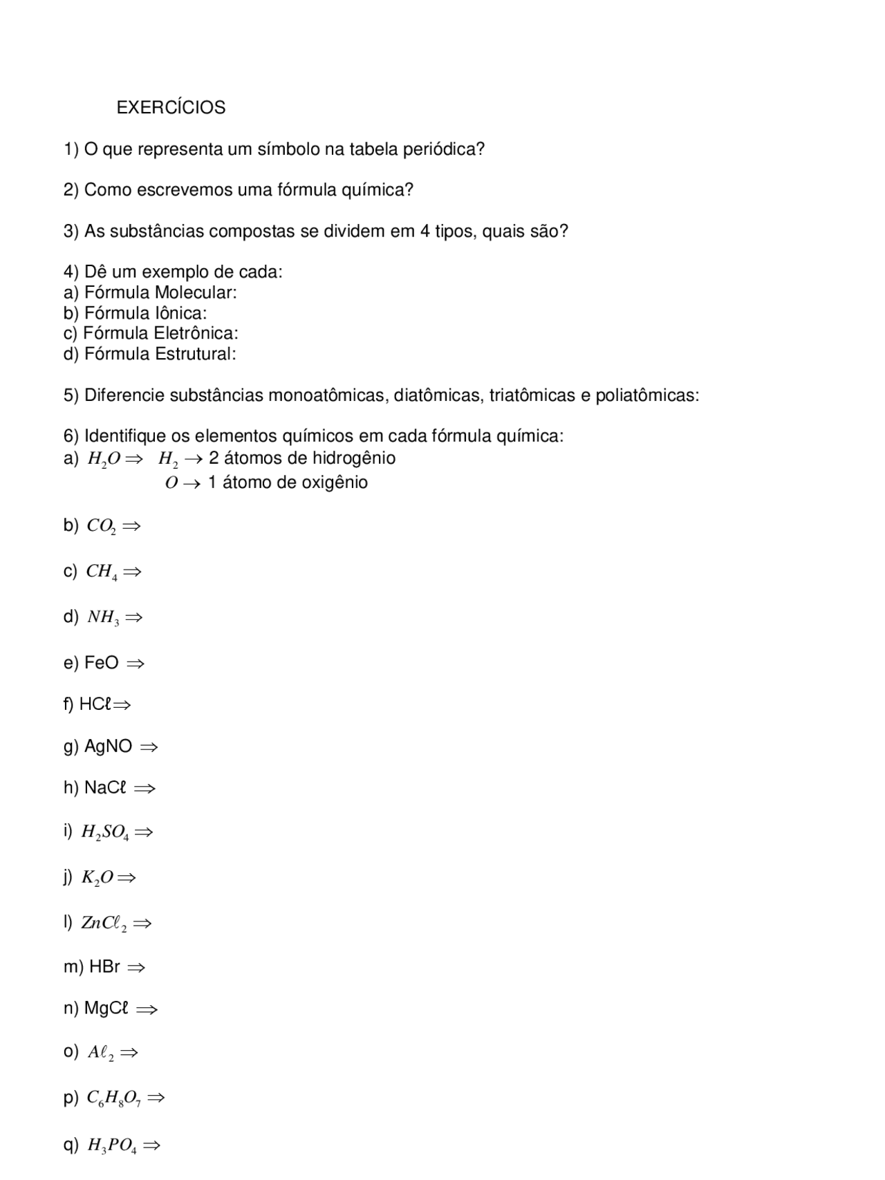 Tabela periódica e Fórmulas químicas | Exercícios Química | Docsity