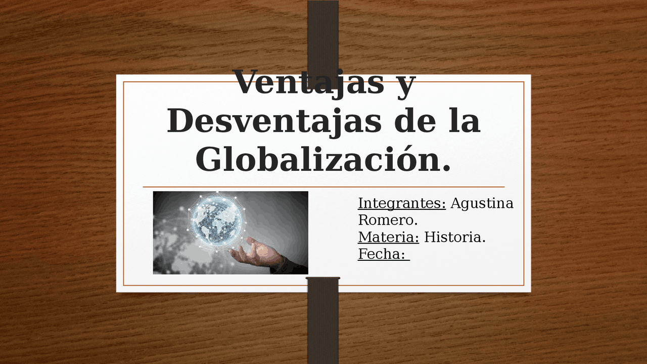 Globalizacin Ventajas Y Desventajas