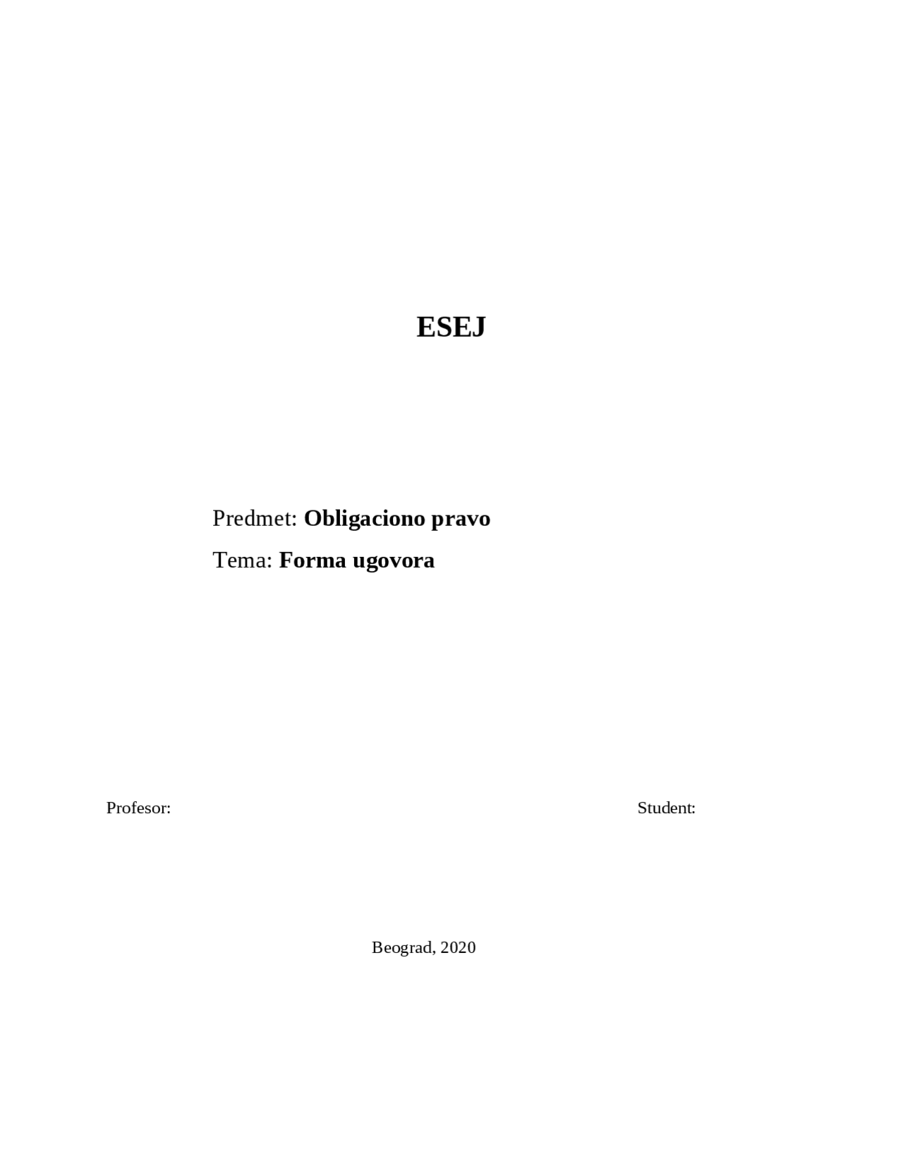 Forma ugovora Obligaciono pravo | Esej' predlog Obligaciono pravo - Docsity