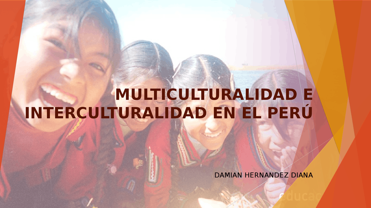 Multiculturalidad en el peru | Diapositivas de Ética | Docsity