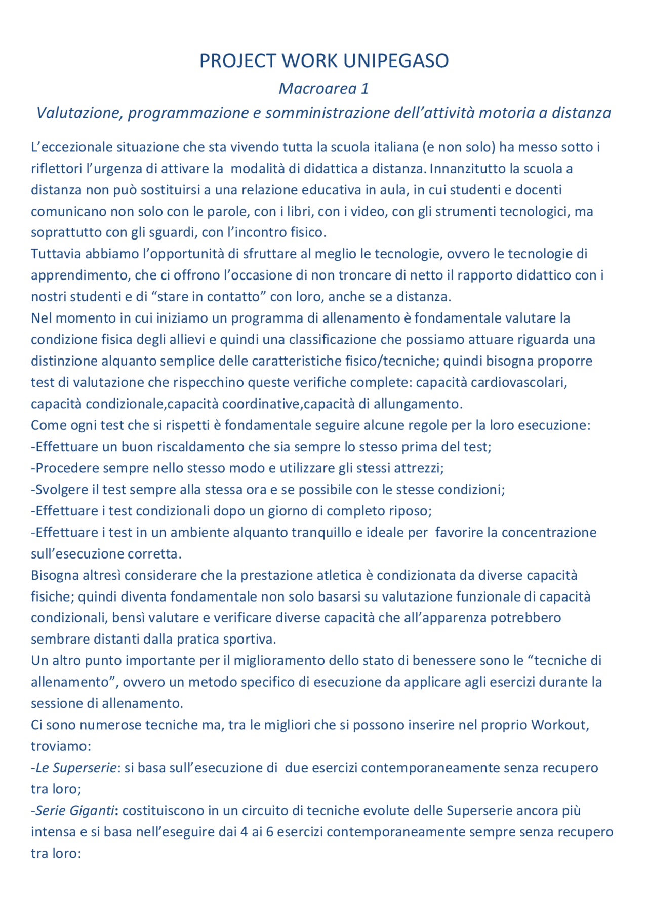 Project work: Valutazione, programmazione e somministrazione dell’attività motoria a distanza ...