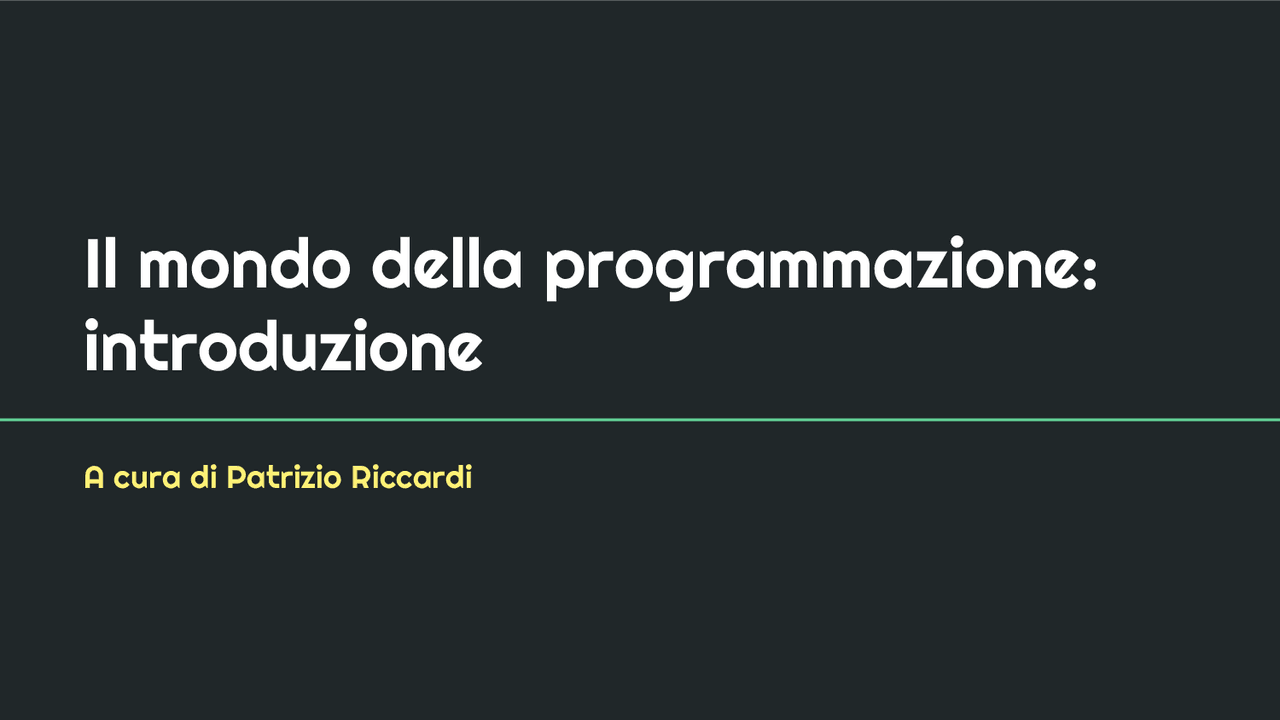 Il mondo della programmazione: introduzione - Docsity