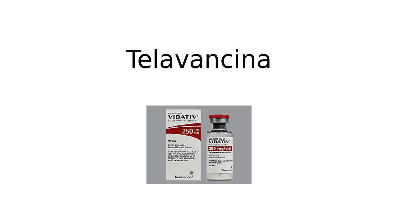 Uso Farmacológico de Telavancina - Docsity