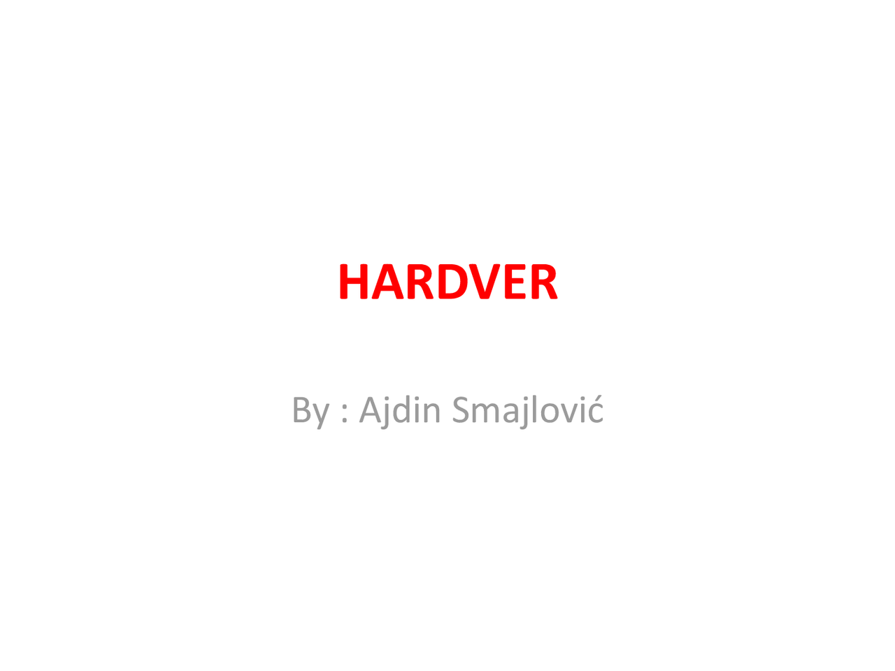 Hardver Prezentacija Slajdovi Predlog Računarstvo I Informatika