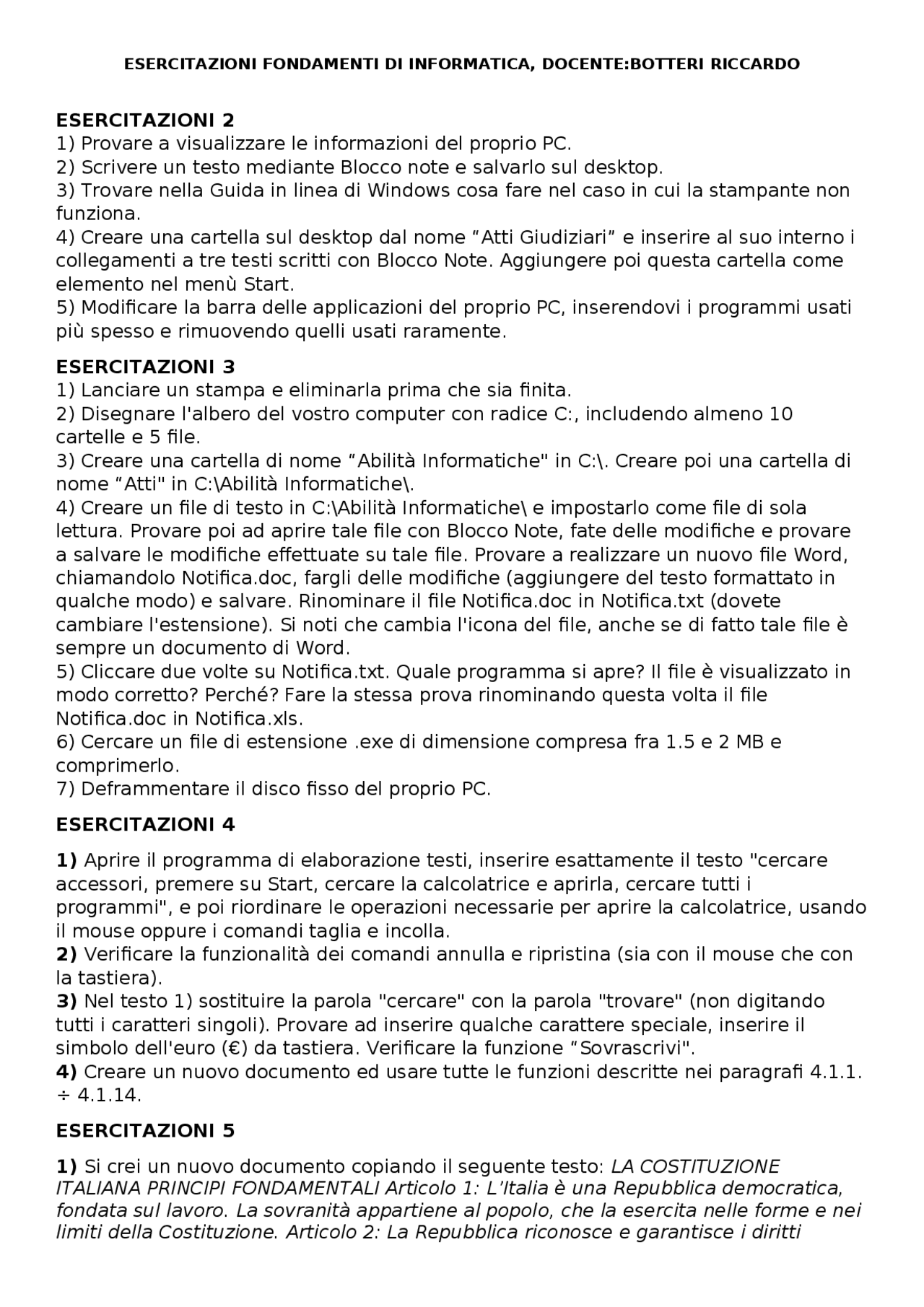 ESERCITAZIONI , TRACCE ESERCIZI FONDAMENTI DI INFORMATICA. - Docsity