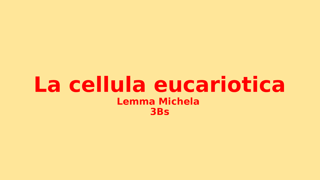 La Cellula Eucariota Docsity