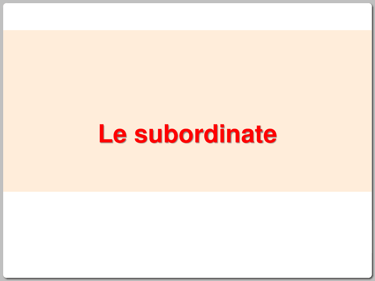 Schema riassuntiva sulle subordinate - Docsity