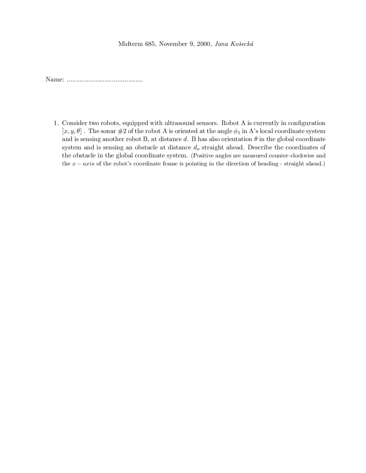 Autonomous Robotics Midterm Exam Six Problems To Solve Cs 685 Docsity