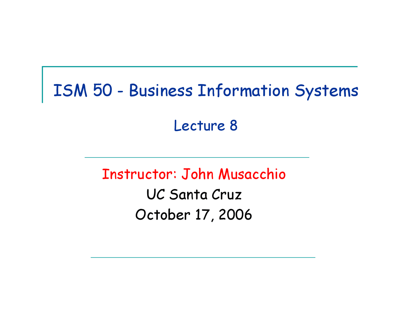 Business Information Systems Lecture 8 Ism 50 Docsity