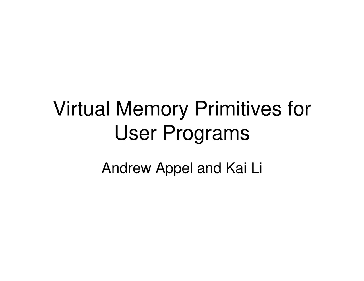 Computer Science Lecture Virtual Memory Primitives For User Programs