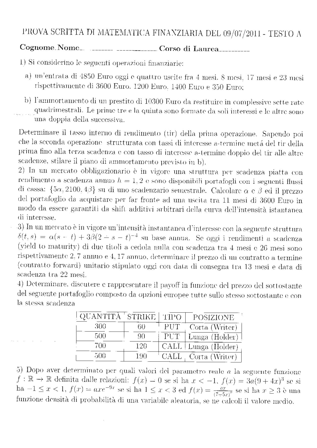 Prova scritta matematica finanziaria 07.09.2011 - Docsity