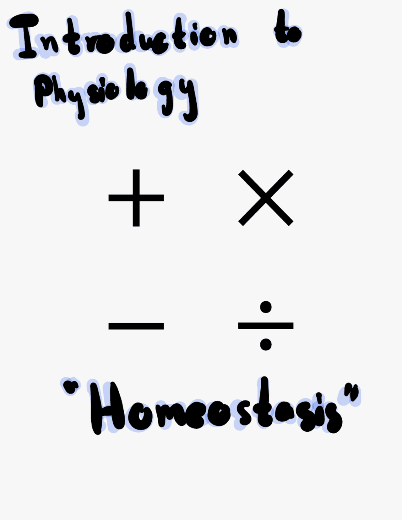 Introduction To Physiology Homeostasis Lecture Notes Physiology Docsity