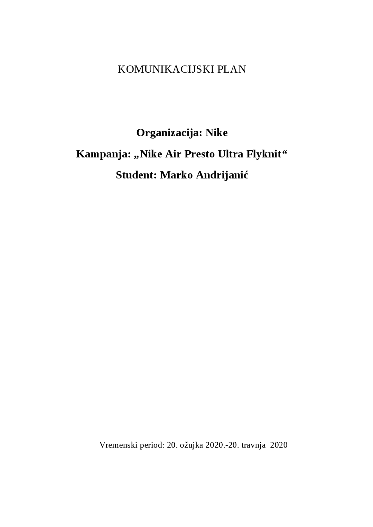 Komunikacijski planovi | Esej' predlog Odnosi s javnošću - Docsity