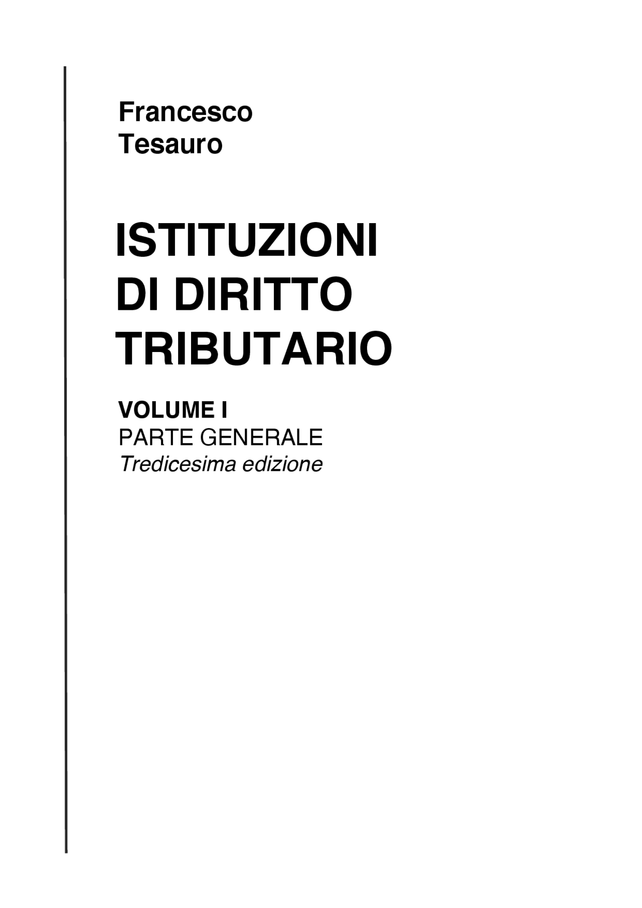 Riassunto Completo Diritto Tributario Parte Generale Tesauro Docsity