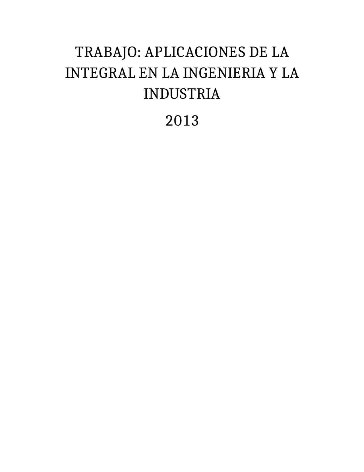 Aplicación De La Integral Monografías Ensayos De Cálculo Docsity