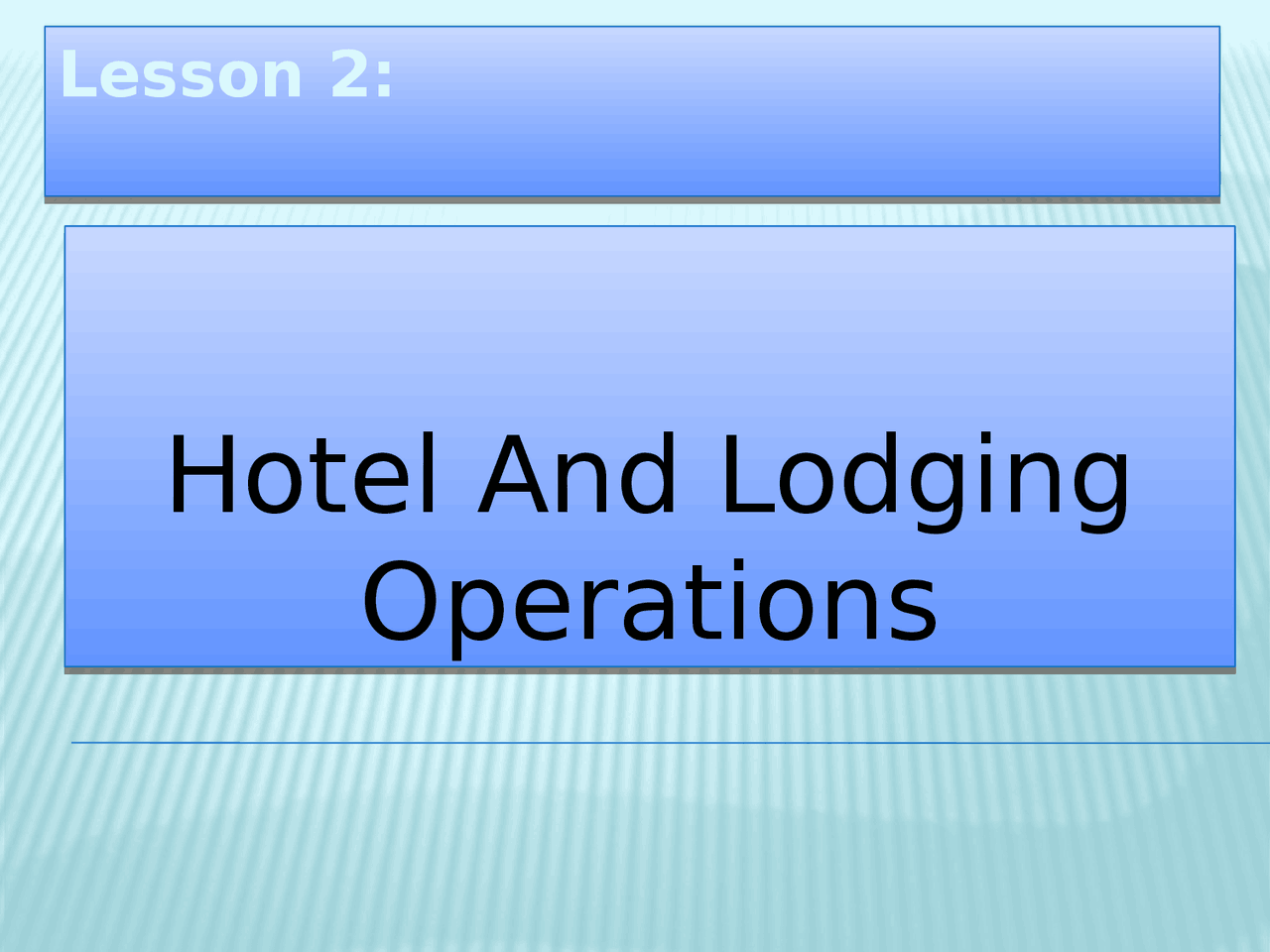 Fundamentals Of Lodging Operations Lecture Notes Hospitality And