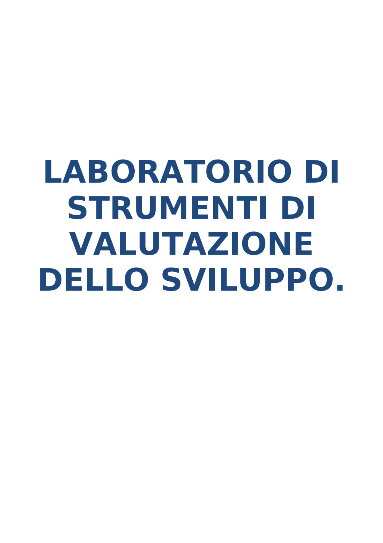 Laboratorio Di Strumenti Di Valutazione Dello Sviluppo Docsity