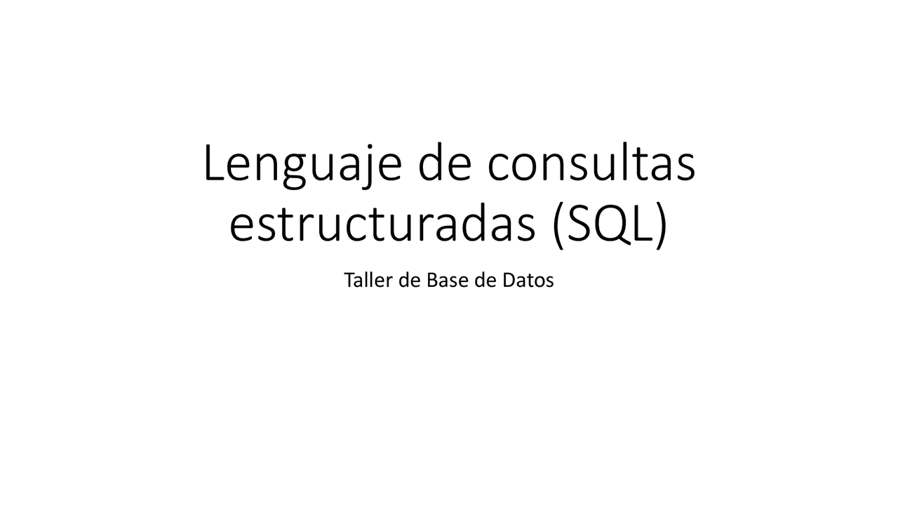 Lenguaje de consultas estructuradas (SQL) | Diapositivas de Tecnologías ...