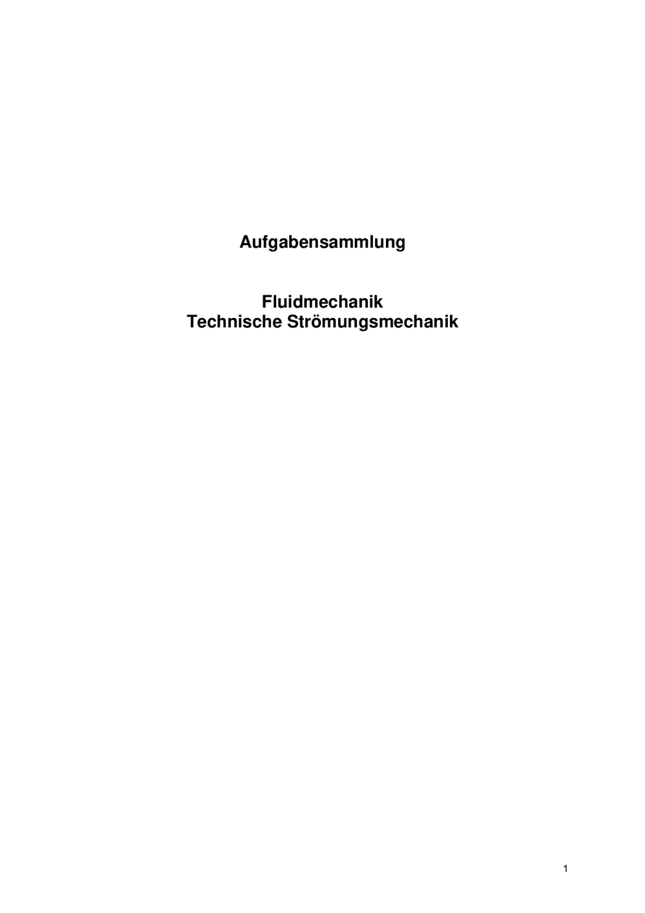 Aufgabensammlung Fluidmechanik/Technische Strömungsmechanik Prof ...