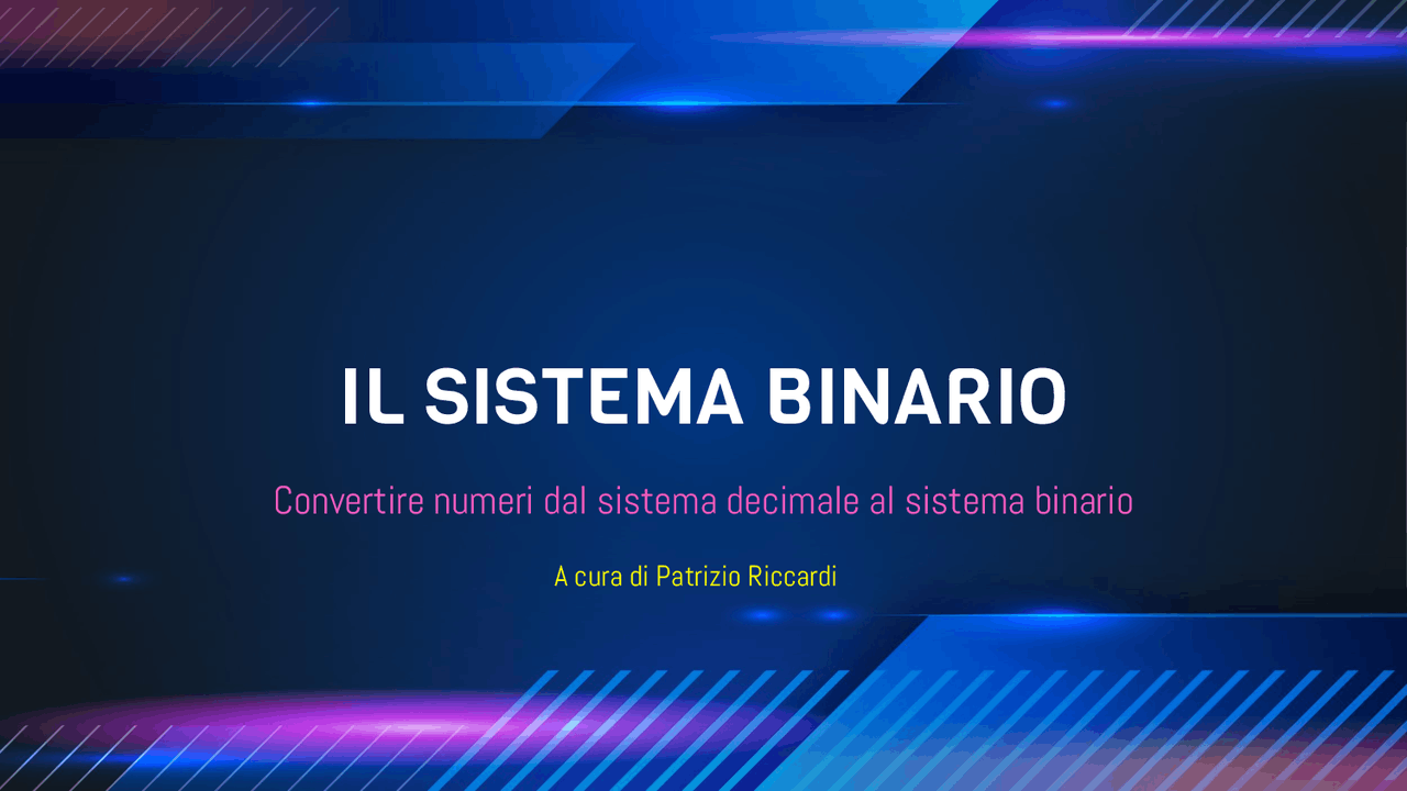 Il sistema binario: teoria e pratica - Docsity