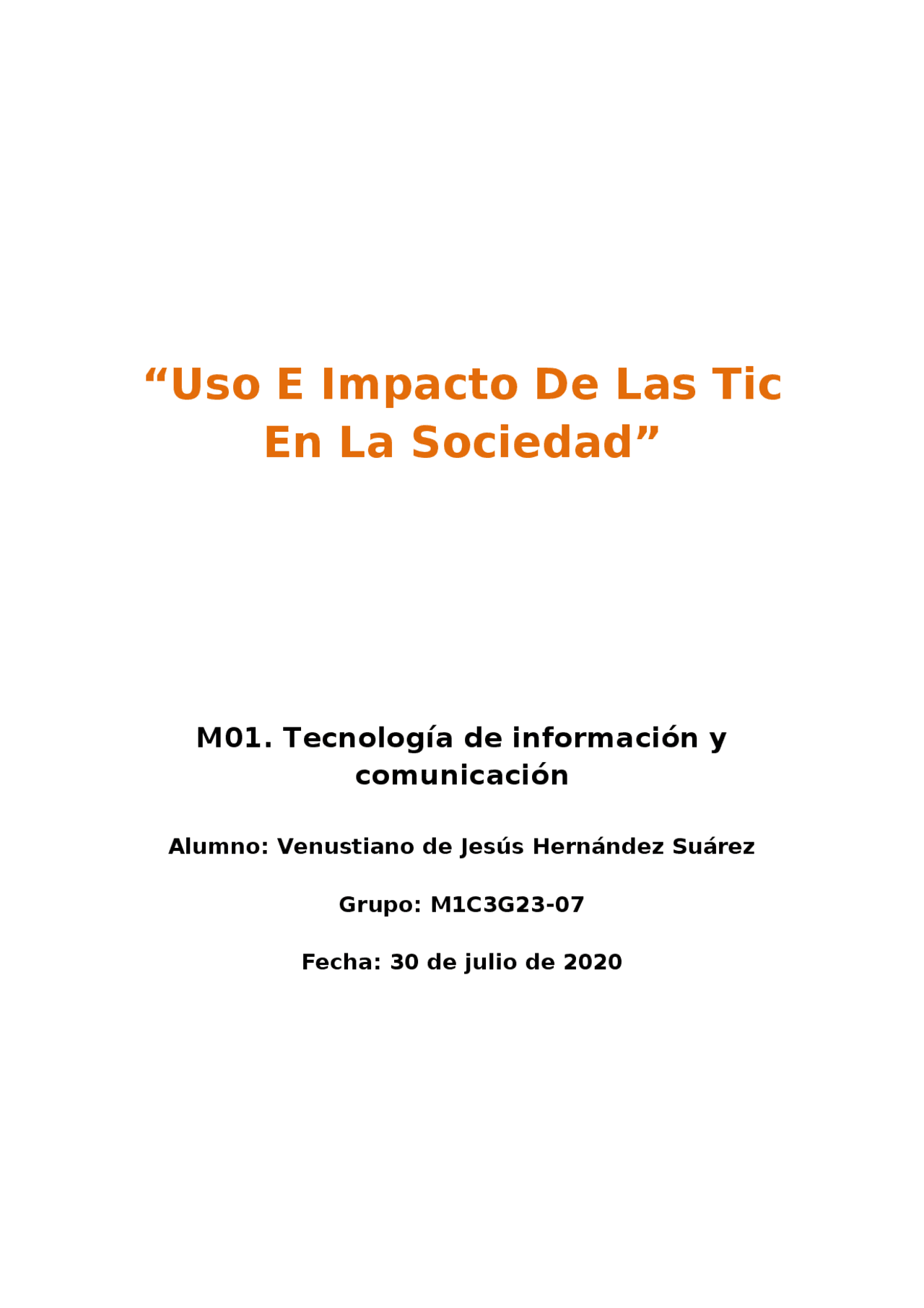 Actividad Integradora 2 Uso E Impacto De Las Tic En La Sociedad