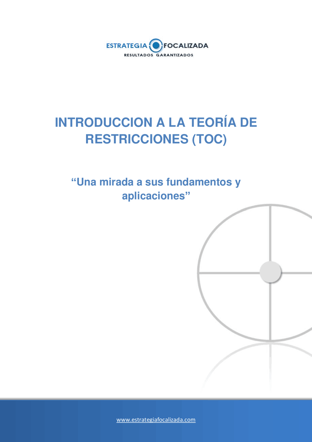 INTRODUCCION A LA TEORÍA DE RESTRICCIONES (TOC) - Docsity