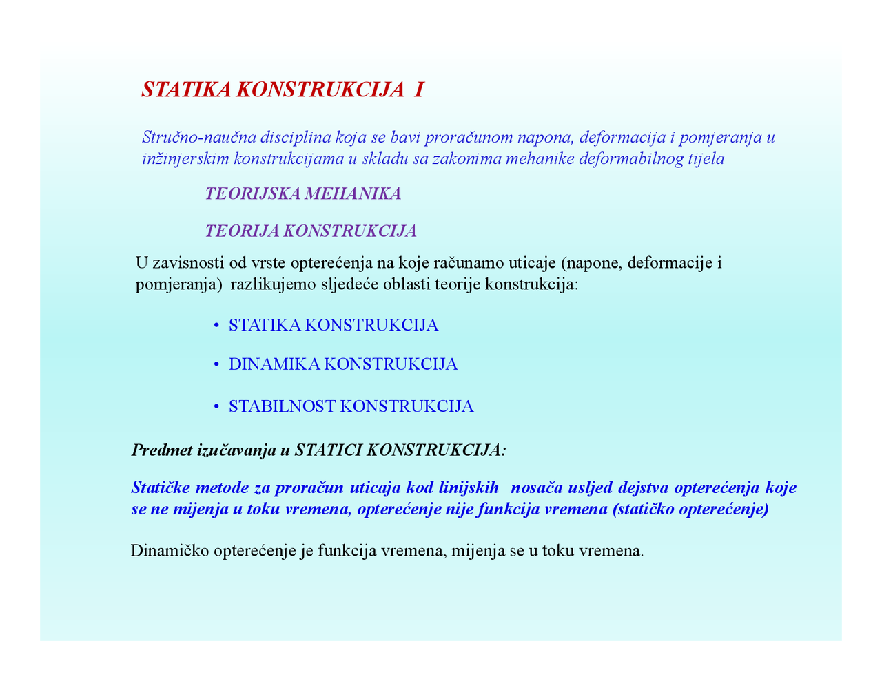 Statika Konstrukcija I: Uvod | Slajdovi' predlog Konstrukcije - Docsity