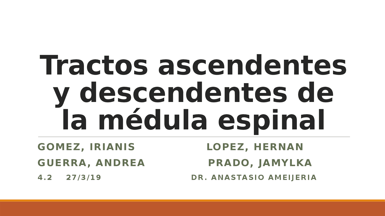 Tractos ascendentes y descendentes de la médula espinal - Docsity