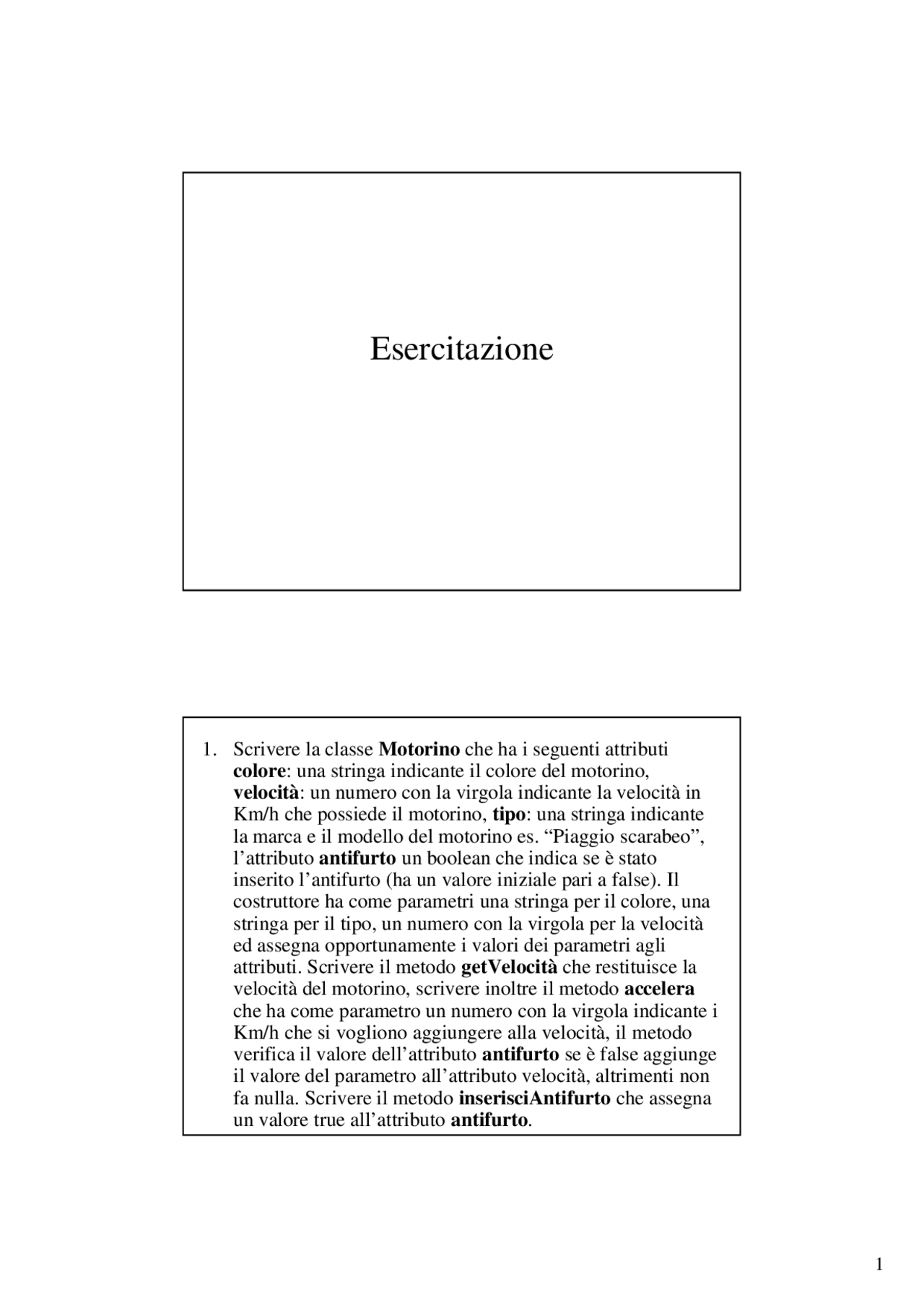 Esercitazione programmazione a oggetti 1 | Esercizi di Programmazione Java | Docsity