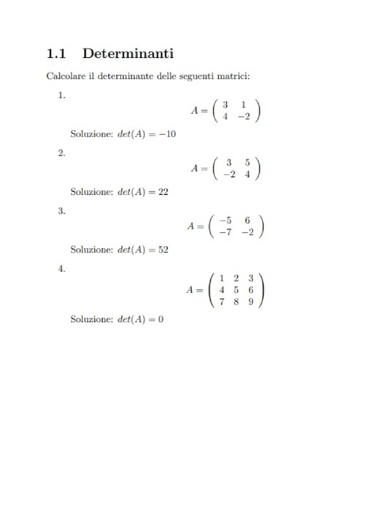 Determinanti, esercizi su come calcolare i determinanti delle matrici ...
