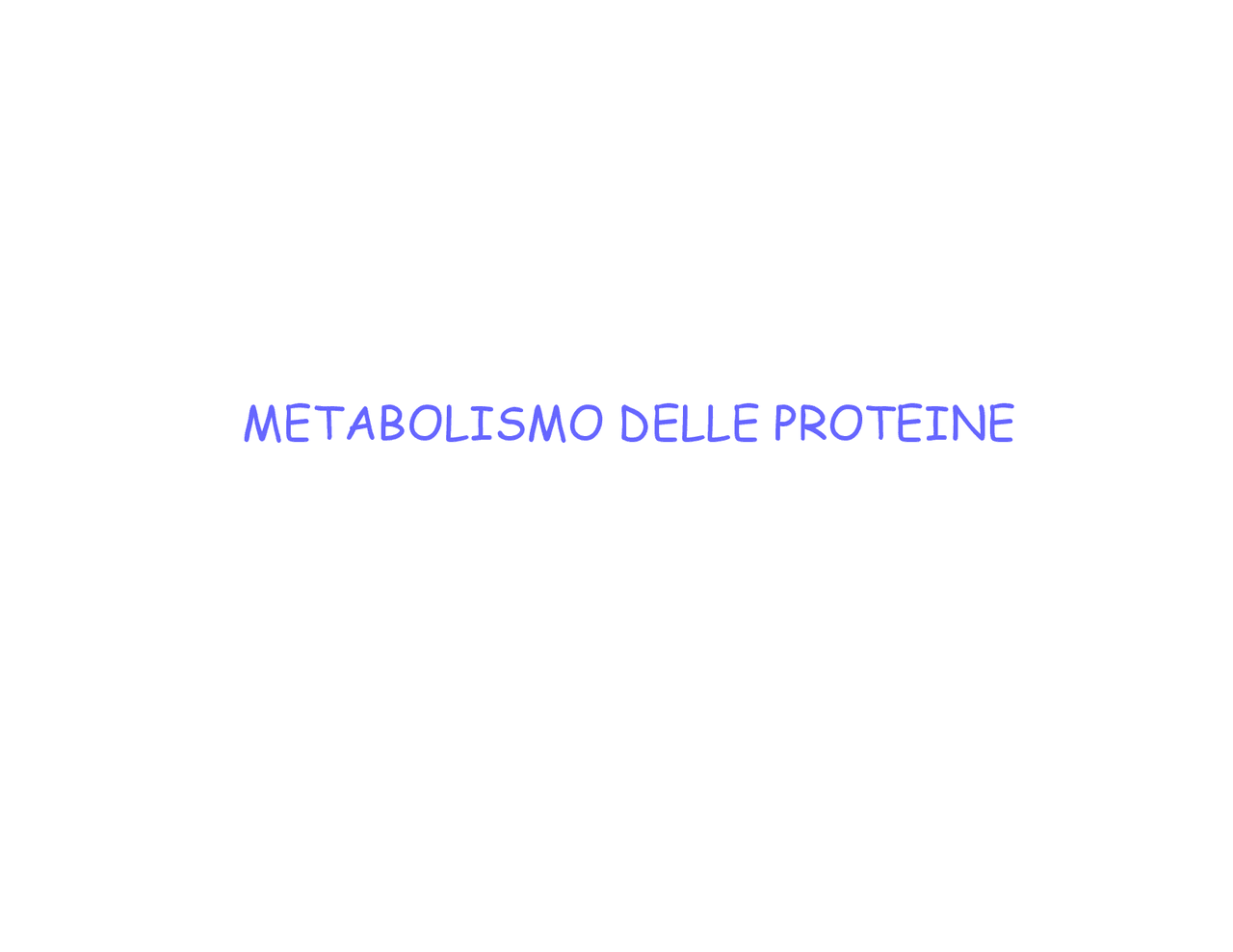 Metabolismo Delle Proteine Docsity