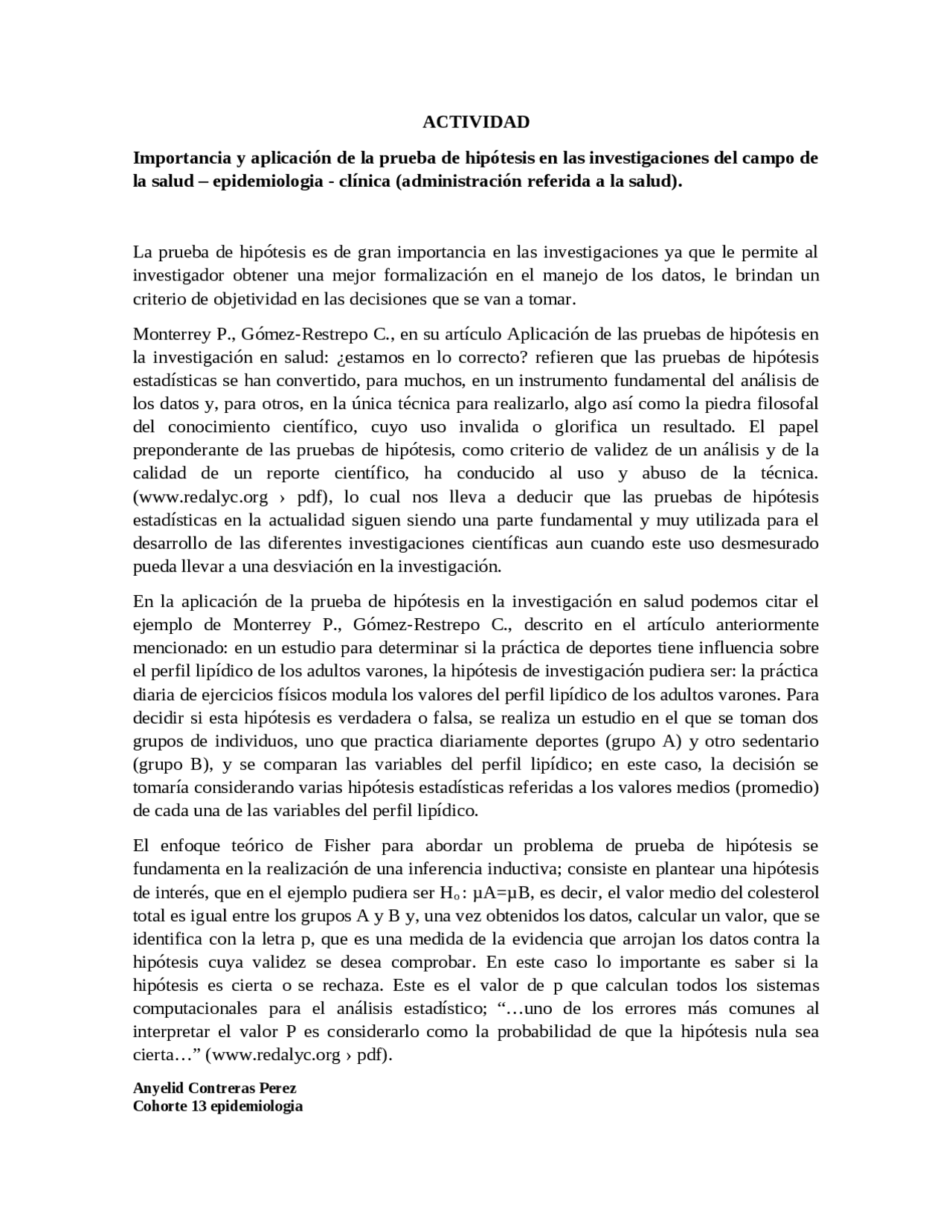 Actividad 2 Bioestadistica 2 Esercizi Di Biostatistica Docsity
