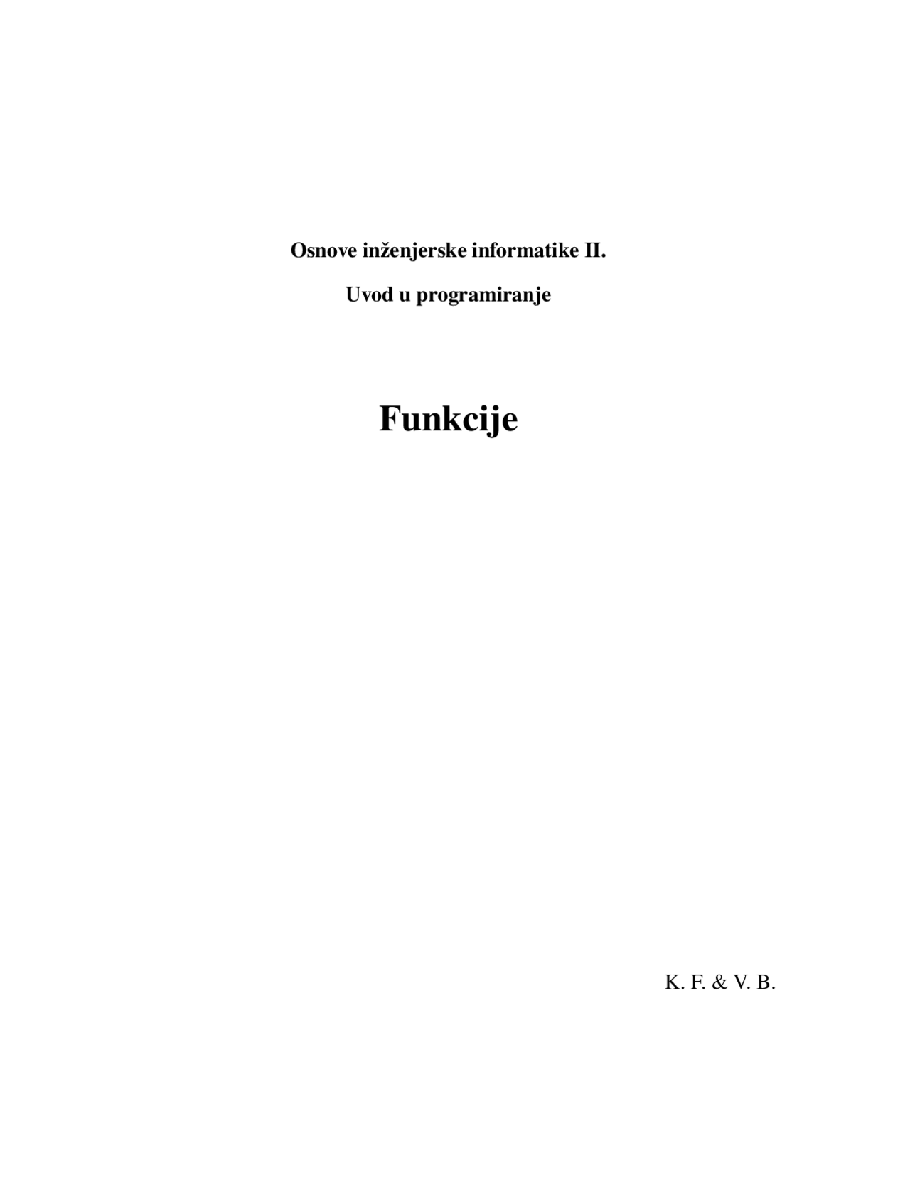 Funkcije u C++ jeziku: definicija i deklaracija | Osnove inženjerske ...