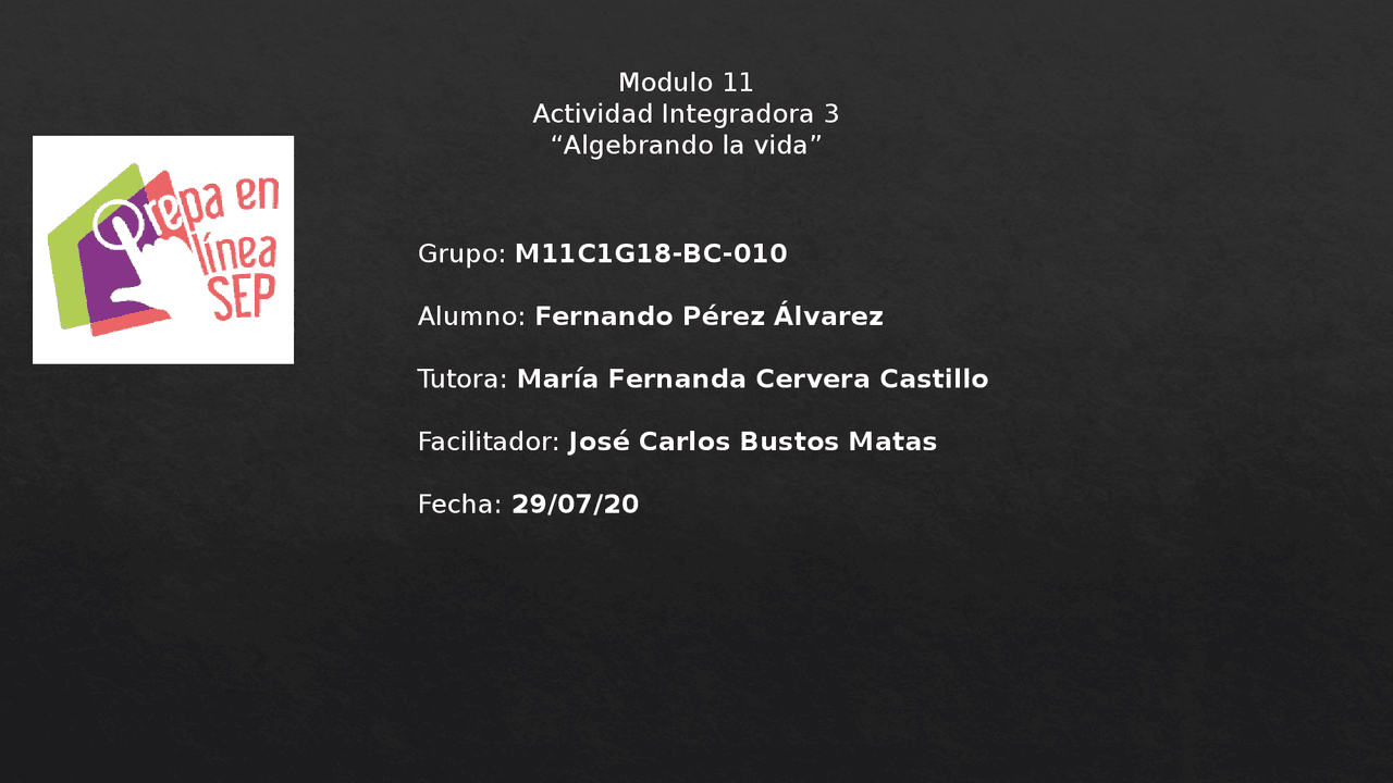 Actividad Integradora 3: Algebrando la vida - Módulo 11 | Guías ...