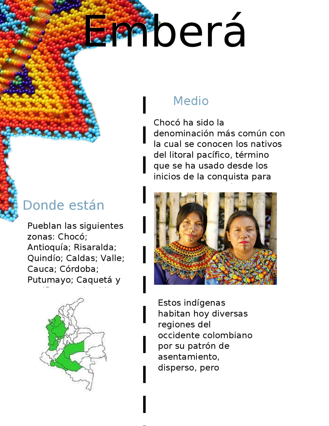 Los emberas, y su cosmovisión del mundo, dioses, ubicacion y mas ...